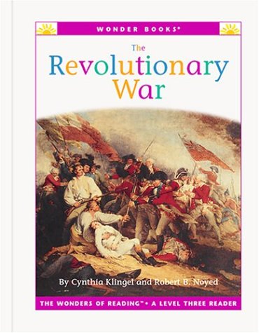 The Revolutionary War (Wonder Books Level 3 U S History): Klingel ...