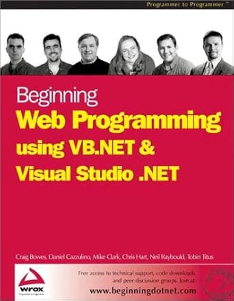 Beginning VB.NET Web Programming in Visual Studio: Essential Skills for VB.NET Programmers ...