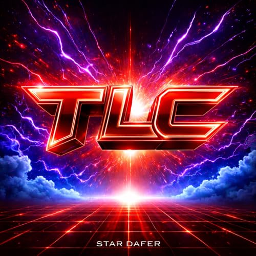 Tlc by Star Dafer on Amazon Prime Music