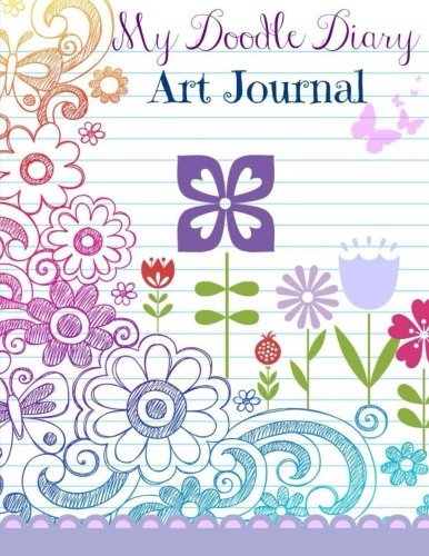 My Doodle Diary: Art Journal: Volume 5 (Jumbo Doodle Diary) : Kids ...