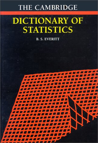 Amazon.com: Cambridge Dictionary of Statistics: 9780521593465: Everitt ...