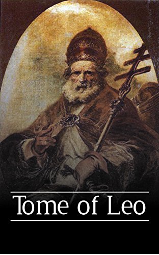 Tome of Leo - Kindle edition by Leo the Great, Thomas Herbert Bindley ...