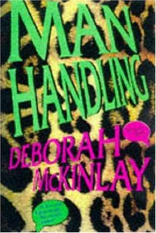 Amazon.com: Man Handling: 9780747220688: McKinlay, Deborah.: Books