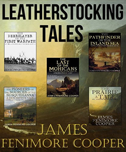 The Leatherstocking Tales: With 19 Illustrations and Free Online Audio ...