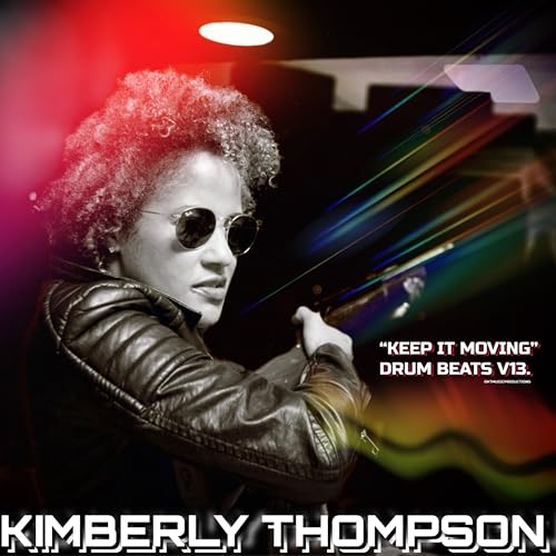 Amazon MusicでKimberly Thompsonの“Keep It Moving” Drum Beats V13を再生する