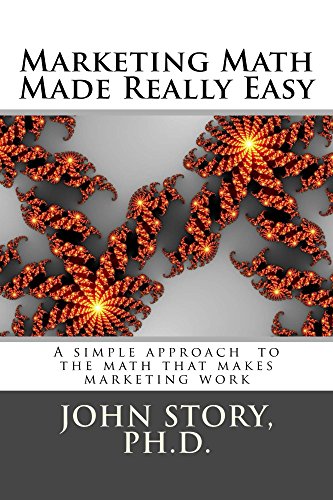 Amazon.com: Marketing Math Made Really Easy: A simple approach to the ...
