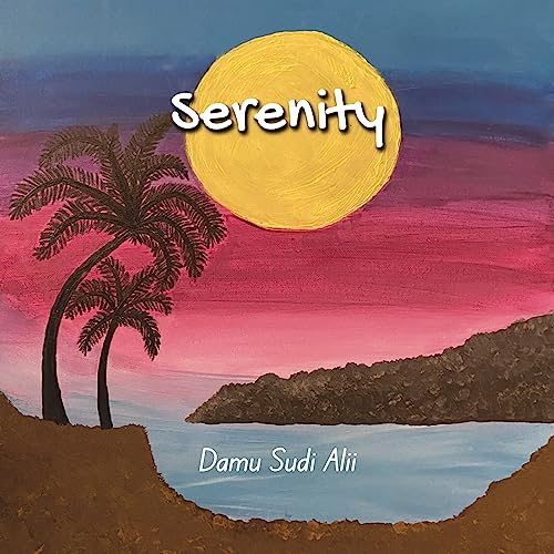 Serenity by Damu Sudi Alii on Amazon Music - Amazon.co.uk