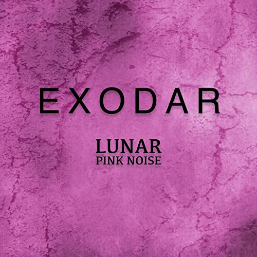 Écouter Lunar Pink Noise par Exodar sur Amazon Music Unlimited