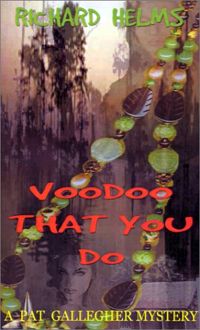 Voodoo That You Do: Helm, Richard: 9780971015906: Amazon.com: Books