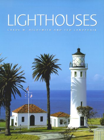 Amazon | Lighthouses | Highsmith, Carol, Landphair, Ted | Photo Essays