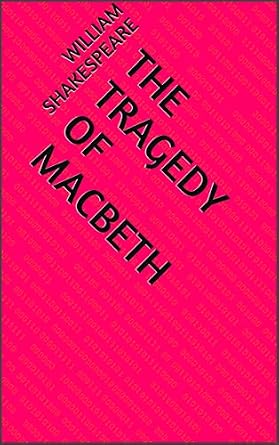 The Tragedy of Macbeth eBook : Shakespeare, William: Amazon.co.uk ...