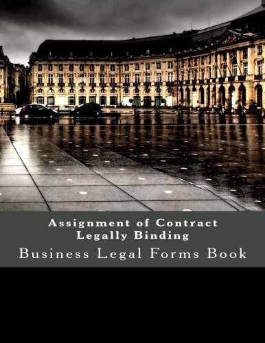 Buy Assignment of Contract Legally Binding: Business Legal Forms Book ...