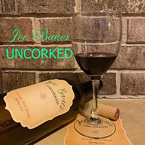 Uncorked de Joe Bauer en Amazon Music Unlimited