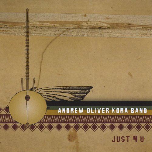 Amazon.com: Just 4 U : Andrew Oliver Kora Band: Digital Music