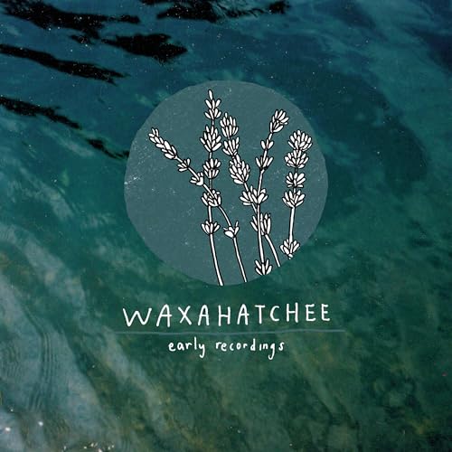 Play Early Recordings by Waxahatchee on Amazon Music