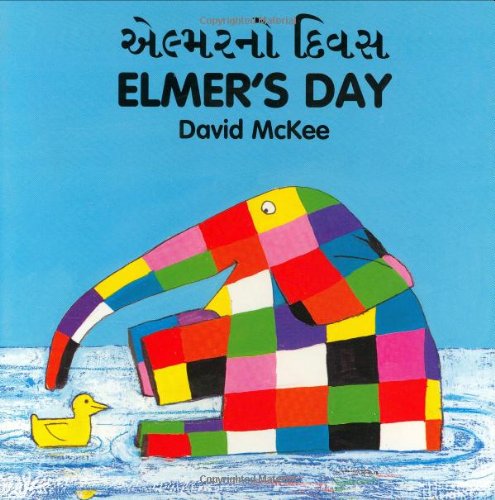 Elmer's Day (English–Gujarati) (Elmer series): McKee, David, Dave ...