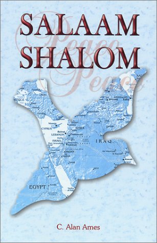 Salaam Shalom: Ames, C. Alan: 9781890137533: Amazon.com: Books