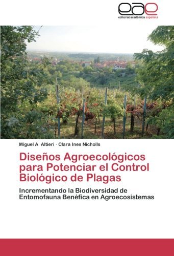 Diseños Agroecológicos para Potenciar el Control Biológico de Plagas ...