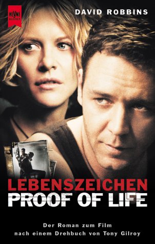 Lebenszeichen - Proof of Life.: Robbins, David, Gilroy, Tony ...
