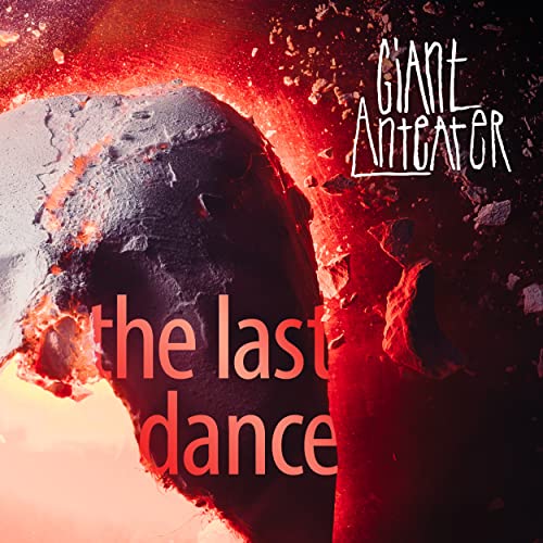 Amazon.com: The Last Dance : Giant Anteater: Digital Music