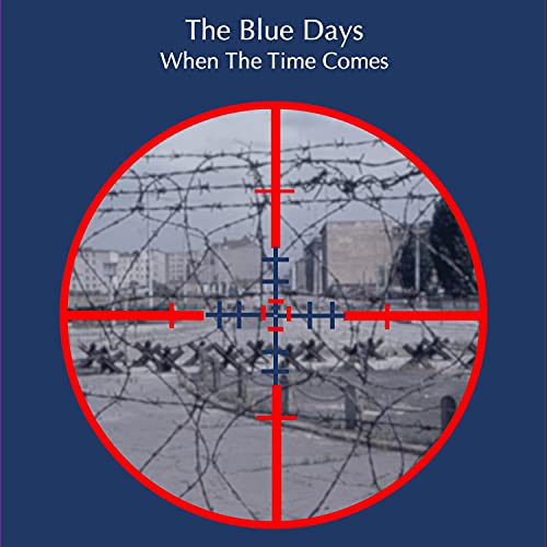 When The Time Comes de The Blue Days en Amazon Music Unlimited