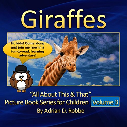 Giraffes - "All About This & That" Picture Book Series for Children ...