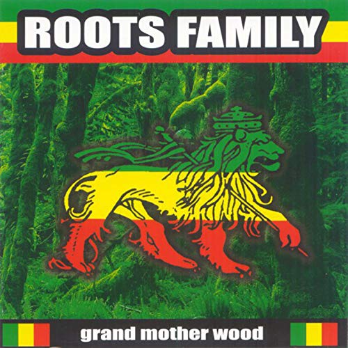Play Grand Mother Wood by Roots Family on Amazon Music