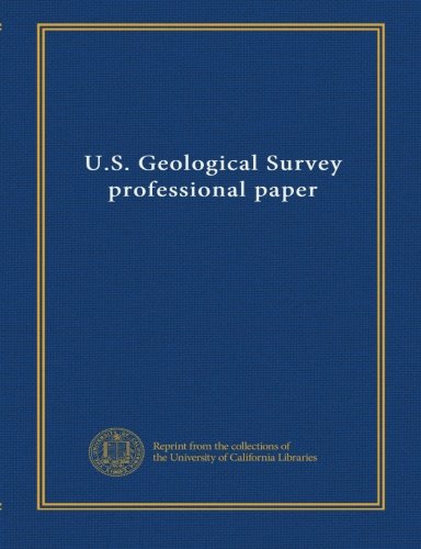 U.S. Geological Survey professional paper (v.1412A): Unknown, .: Amazon ...