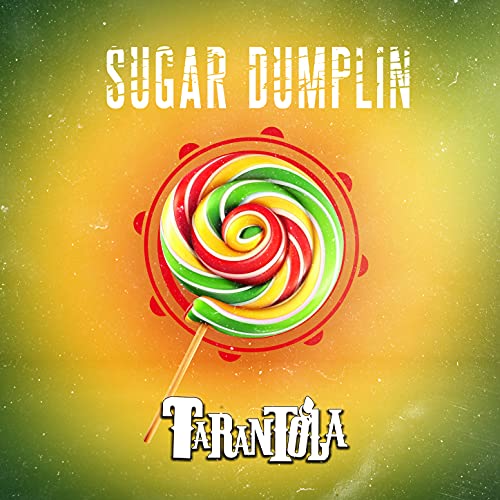 Sugar Dumplin de Tarantola en Amazon Music Unlimited