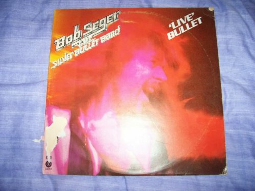 BOB SEGER & SILVER BULLET BAND Live Bullet 2xLP - Amazon.com Music