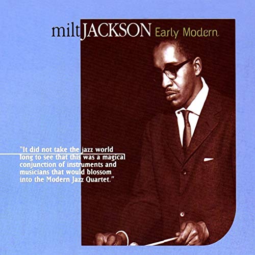 Amazon Music Unlimited - Milt Jackson 『Early Modern』