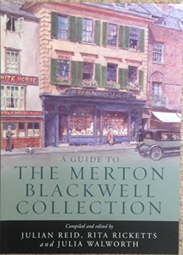 A Guide to the Merton Blackwell Collection : Reid, Julian, Ricketts ...