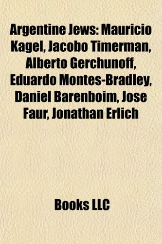 Amazon.co.jp: Argentine Jews: Mauricio Kagel, Alberto Gerchunoff ...