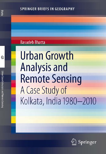 Urban Growth Analysis and Remote Sensing: A Case Study of Kolkata ...