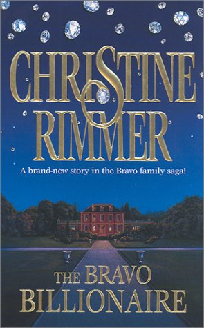 The Bravo Billionaire: Rimmer, Christine: 9780373484362: Books - Amazon.ca