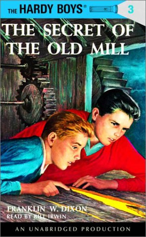 The Secret of the Old Mill (Hardy Boys, Book 3): Dixon, Franklin W ...