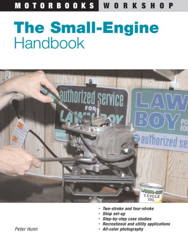 The Small-Engine Handbook (Motorbooks Workshop): Hunn, Peter ...