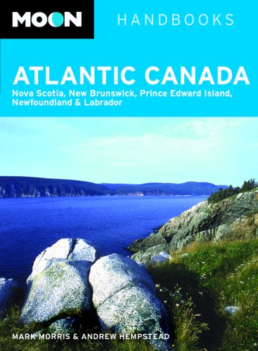 Amazon.co.jp: Moon Atlantic Canada: Nova Scotia, New Brunswick, Prince ...