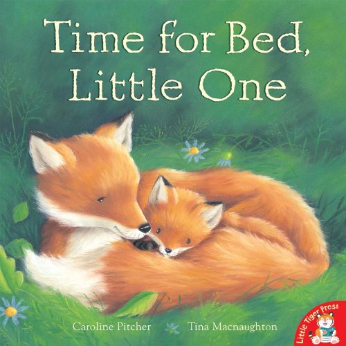Time for Bed, Little One: Amazon.co.uk: Pitcher, Caroline, MacNaughton ...