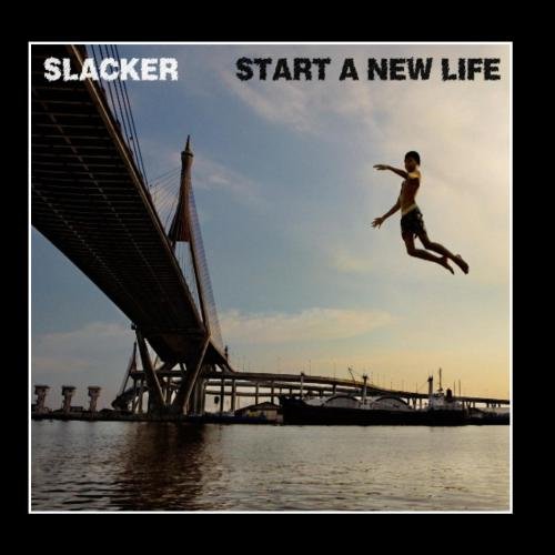 Slacker - Start A New Life - Amazon.com Music