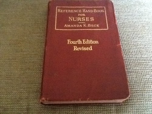 A reference hand-book for nurses: Amanda Kathryn Beck: Amazon.com: Books