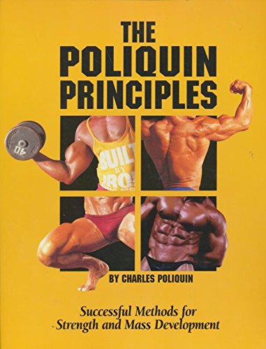 The Poliquin Principles: Successful Methods for Strength and Mass ...