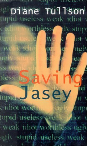 Saving Jasey by Diane Tullson (2002-03-01): Diane Tullson: Amazon.com ...
