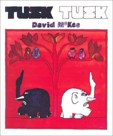 Tusk Tusk: David McKee: 9780613519625: Amazon.com: Books