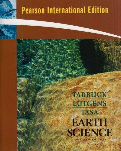Earth Science: Edward J Tarbuck, Frederick K Lutgens, Dennis Tasa ...
