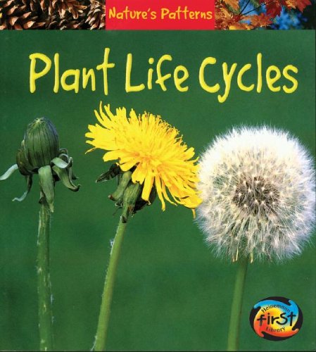 Amazon.com: Plant Life Cycles (Heinemann First Library): 9781403458964 ...