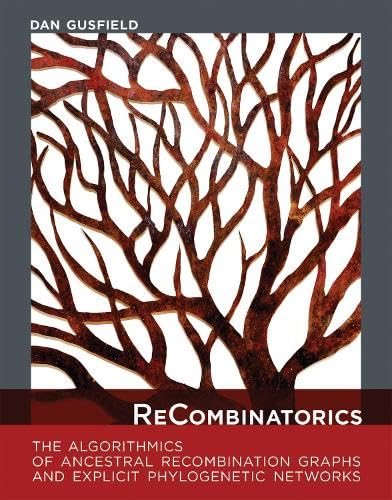 Recombinatorics The Algorithmics Of Ancestral Recombination Graphs And