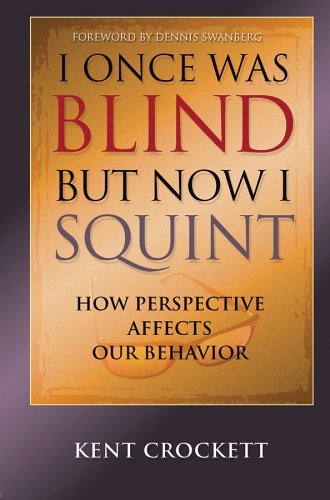 I Once Was Blind But Now I Squint: How Perspective Affects Our Behavior ...