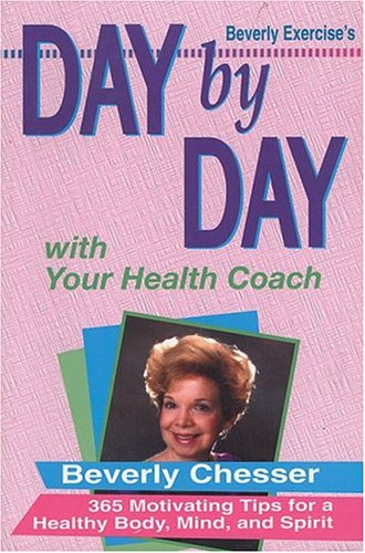 Amazon.com: Day by Day With Your Health Coach: 9780892212477: Chesser ...