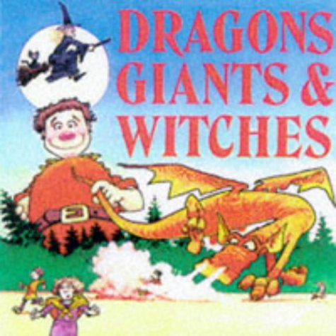 Dragons, Giants and Witches: Rawson, Christopher, Cartwright, Stephen ...